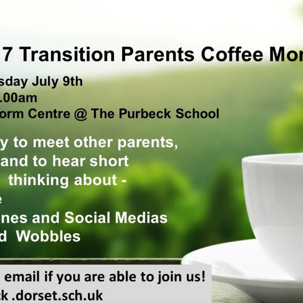 Year 7 Transition Parents Coffee Morning - The Purbeck School